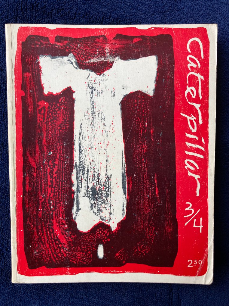 Clayton Eshleman, editor - Caterpillar, A Gathering of the Tribes numbers 3/4, 6, 7, 8/9, 10 ...