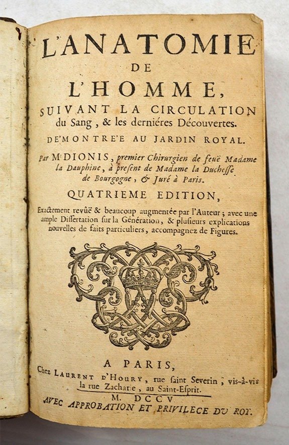 Pierre Dionis - L'anatomie de l'homme, suivant la circulation du sang ... Pierre Dionis - L'anatomie de l'homme, suivant la circulation du sang ...