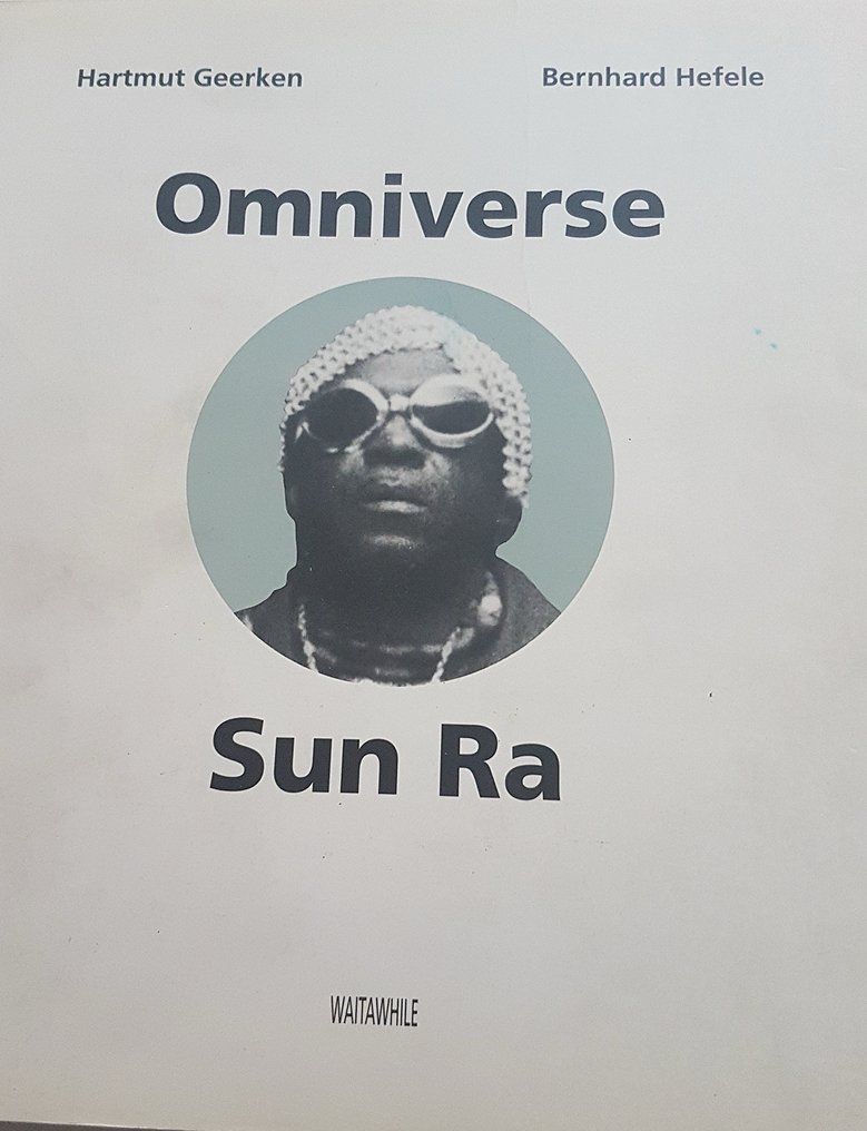 Sun Ra - Book, "Omniverse Sun Ra" - 1994 - auction online Catawiki