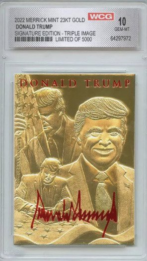 Donald Trump - Original Gold Card ( 23K ) - Grade 10 - 2022 Card - Catawiki