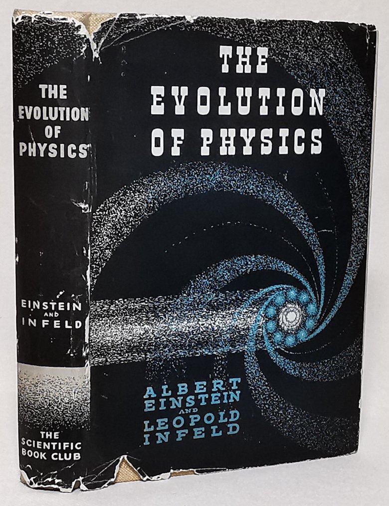 Albert Einstein / Leopold Infeld - The Evolution Of Physics - 1939 ...