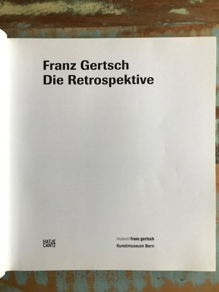 Franz Gertsch/Kunstmuseum Bern/Spieler - Franz Gertsch- Retrospektive u. Catalog raisonné - 2005 ...