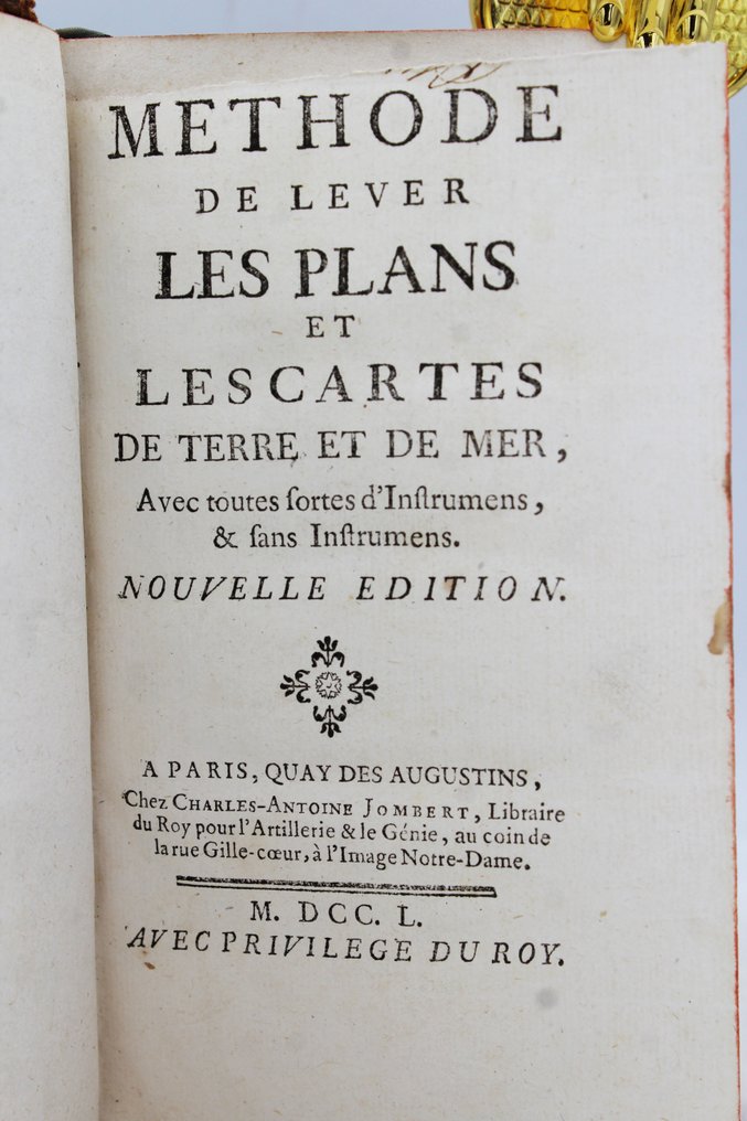 Jacques Ozanam - Méthode de Lever les Plans et les Cartes de Terre et ... Jacques Ozanam - Méthode de Lever les Plans et les Cartes de Terre et ...