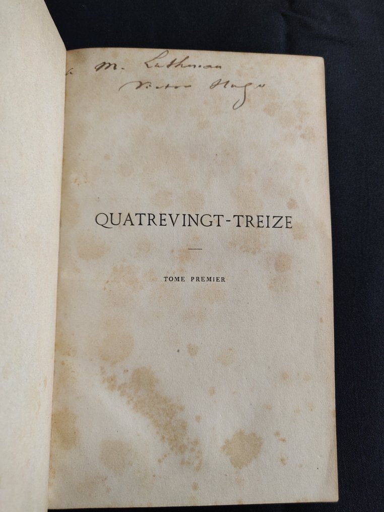 Signé; Victor Hugo - Quatre-Vingt Treize. La guerre civile. Tome 1-1874 ...