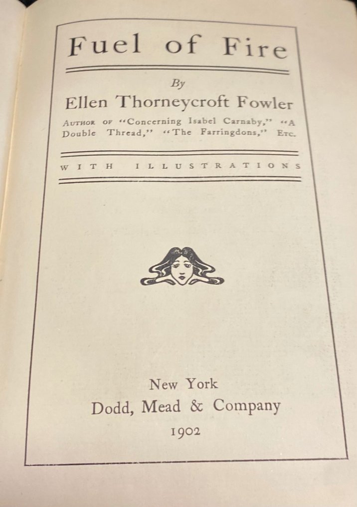 Ellen Thorneycroft Fowler - Fuel of Fire - 1902-1902 - Catawiki